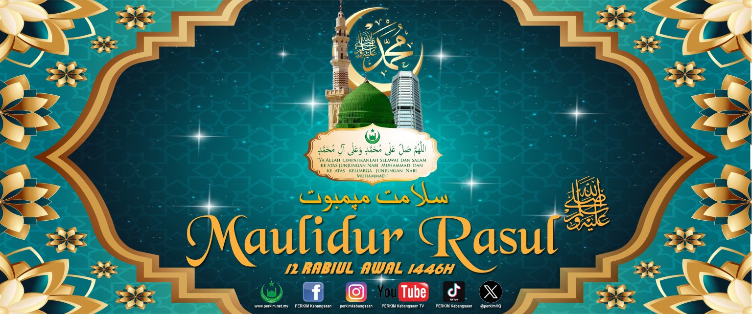 Selamat Menyambut Maulidur Rasul SAW – PERKIM