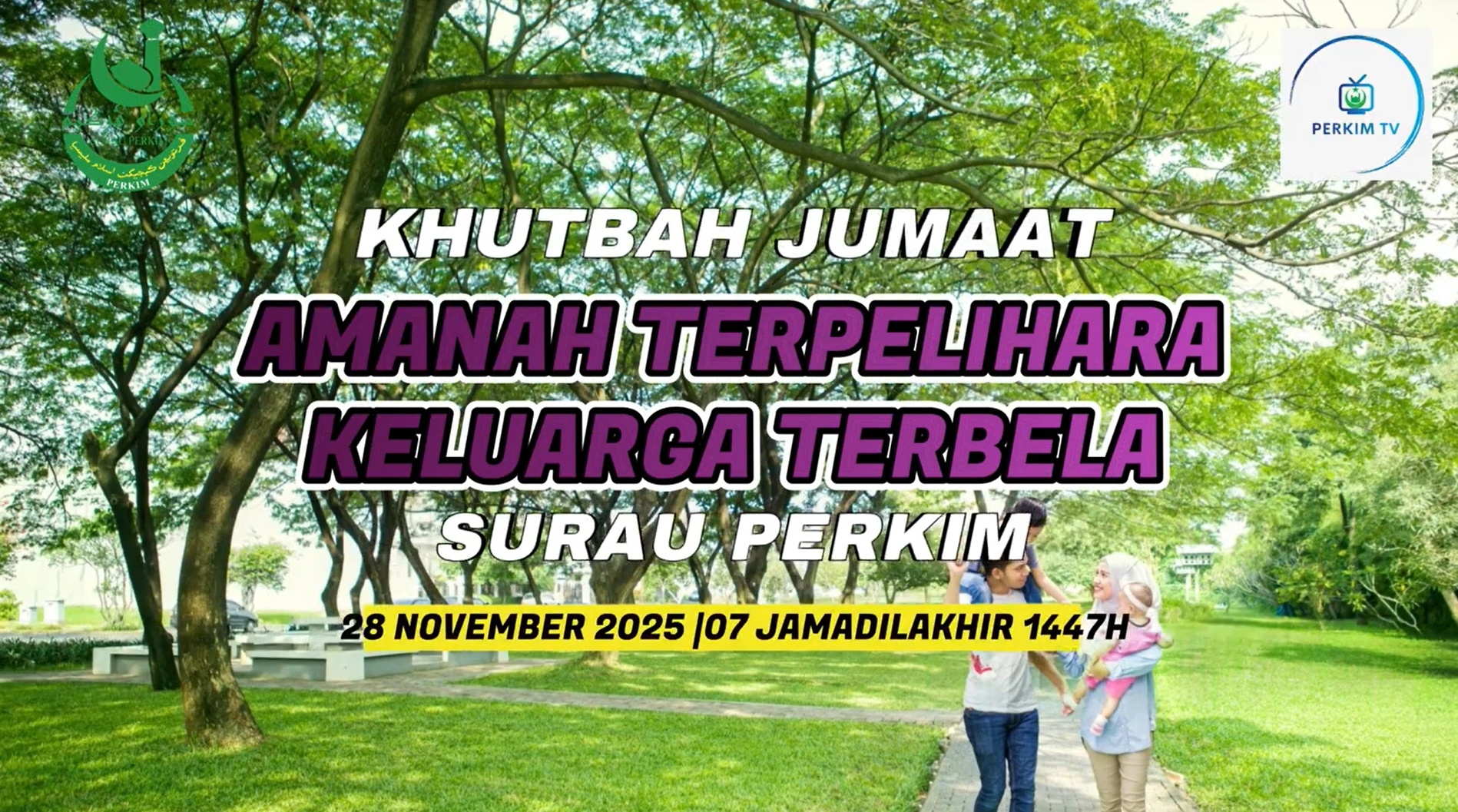 Khutbah Jumaat Surau PERKIM : ‘Amanah Terpelihara, Keluarga Terbela ...